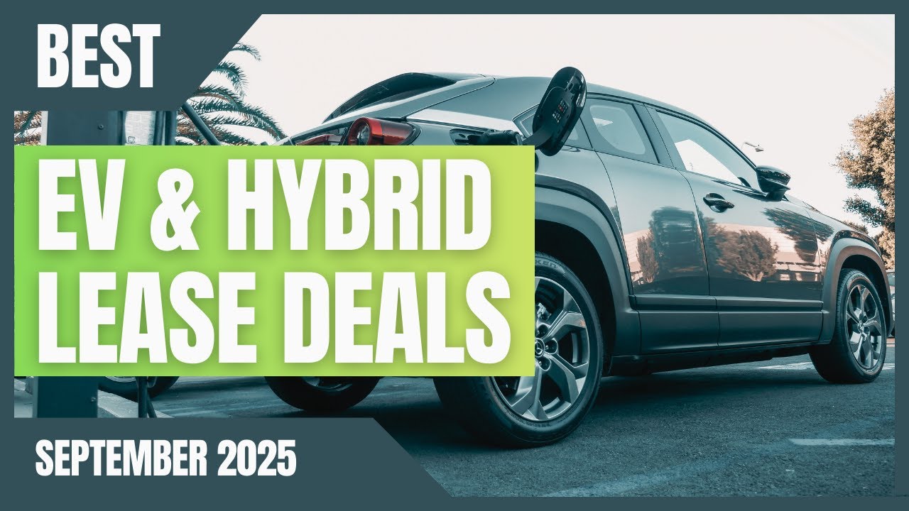 TOP 5 EV & Hybrid Lease Deals Right Now | September 2025 - YouTube