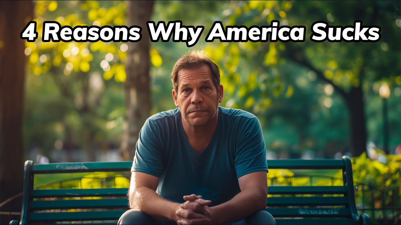 4 Reasons Why America SUCKS and Is One of the Worst Places to Live! By ...