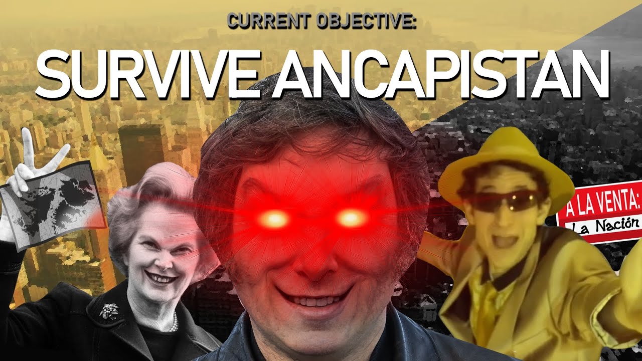 SURVIVE ANCAPISTAN - YouTube