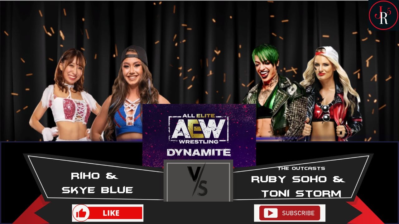 AEW DYNAMITE Riho & Skye Blue vs. The Outcasts Ruby Soho & Toni Storm WWE2k23 Gameplay - YouTube