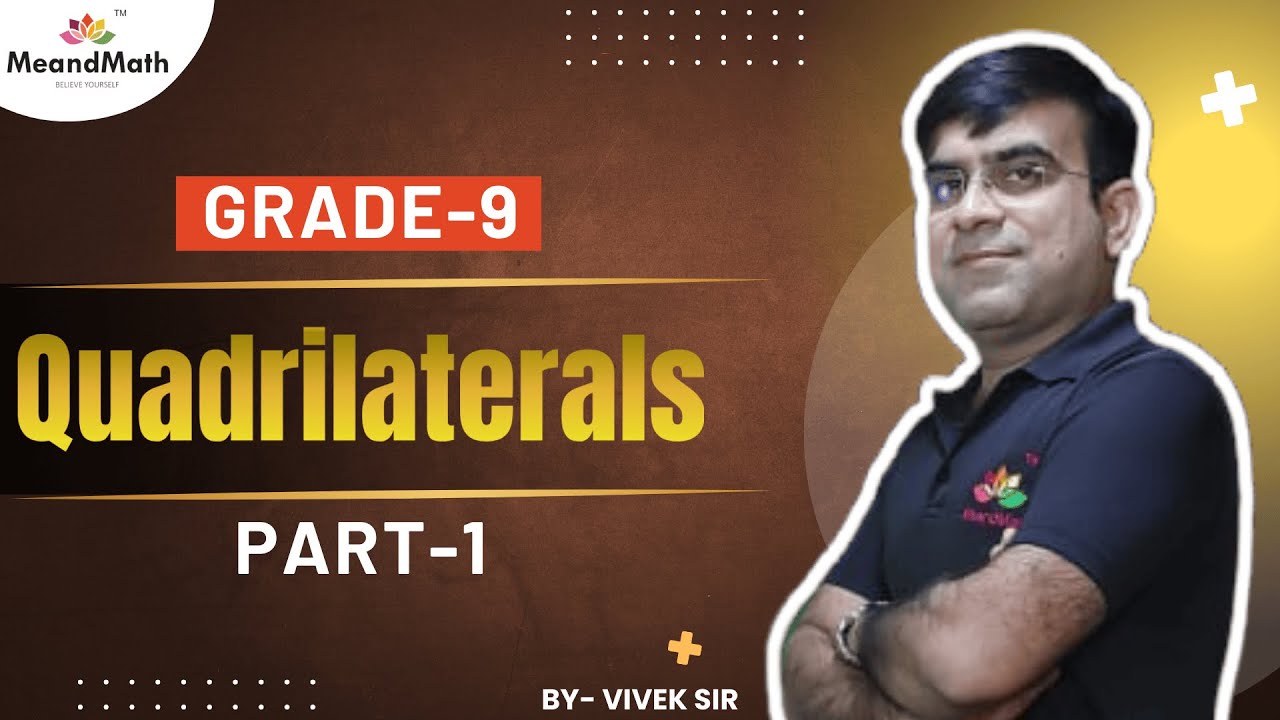 Mastering Quadrilaterals | Geometry Made Easy | Live Math Class - 9 - YouTube