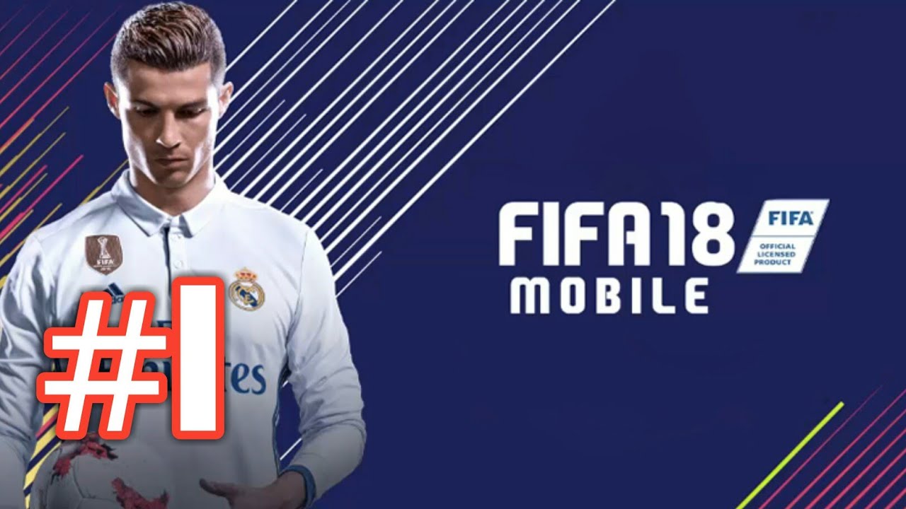 FIFA 18 (MOBILE) - #1 - YouTube