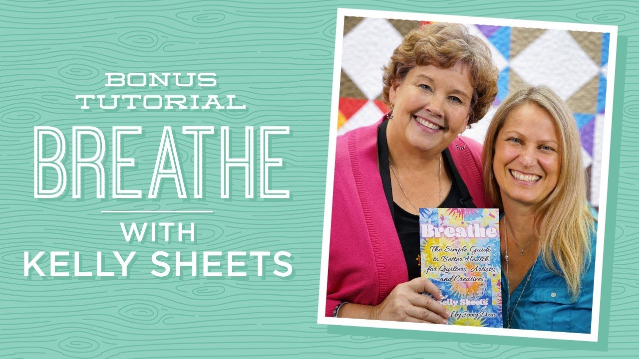 Bonus Tutorial: Breathe with Kelly Sheets - YouTube