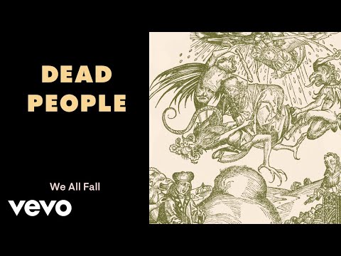 Dead People - We All Fall (Audio)