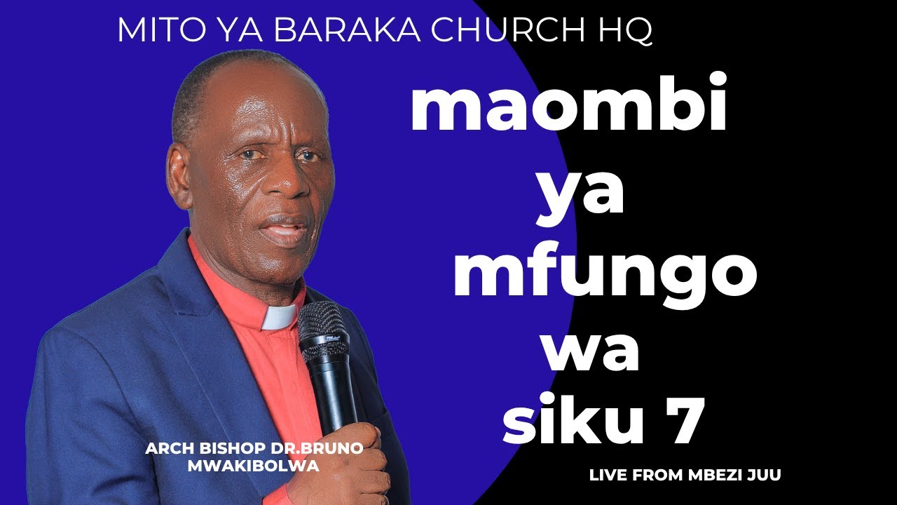 Ibada ya Maombi Ya Mfungo Siku 7 (Siku Ya 1) | Jumatatu Tarehe 28/07/2025 | Mito Ya Baraka ...