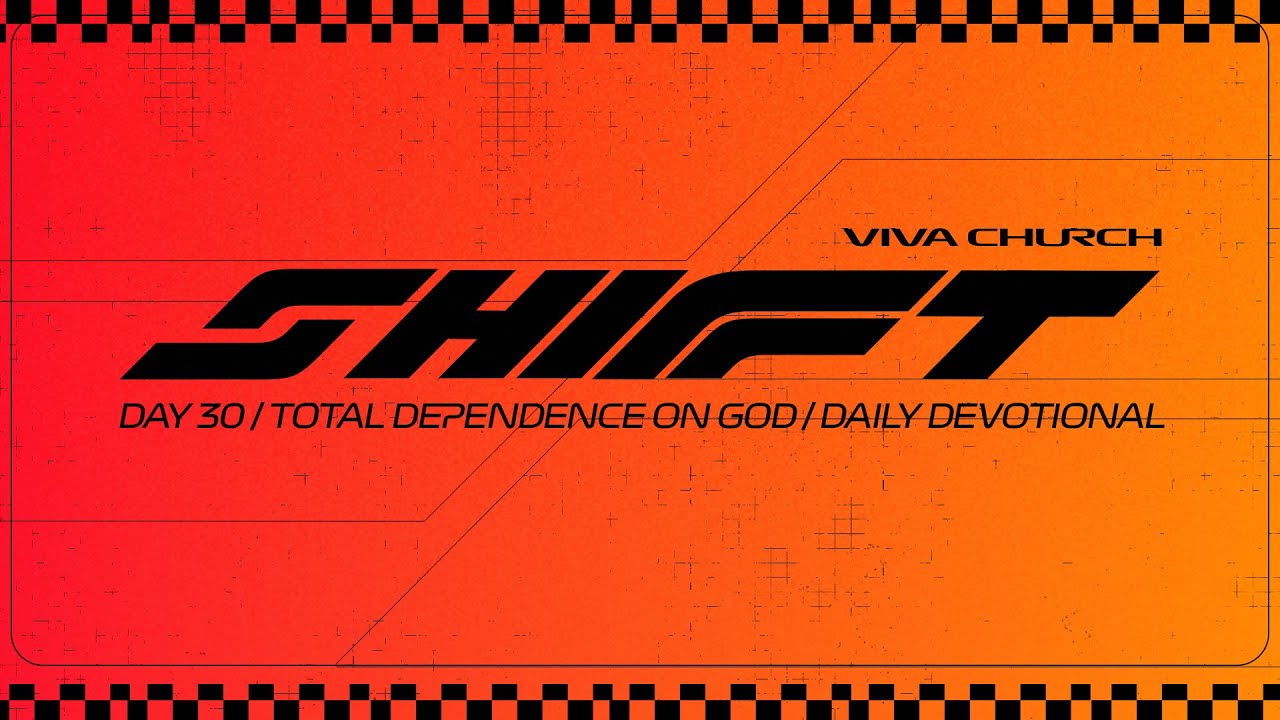 Day 30 | Total Dependence on God | Pastor Frank Seixas | Daily Devotional - YouTube