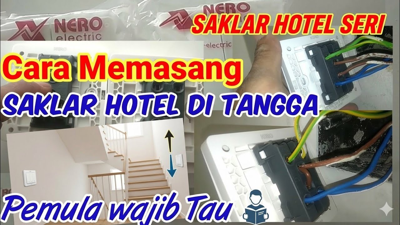cara memasang saklar hotel Di tangga NERO how to install hotel switch ...