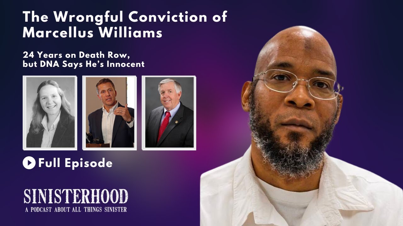 The Wrongful Conviction of Marcellus Williams | Episode 255 ...
