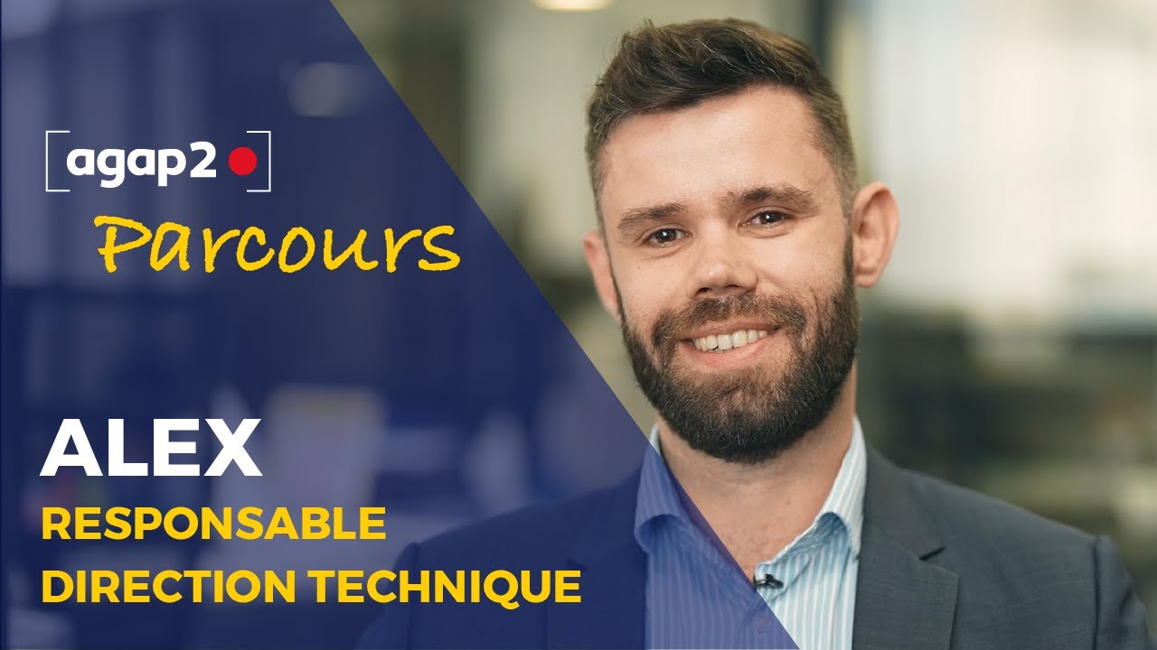 Parcours - Alex Person - Responsable Direction Technique agap2 France 🚀 ...