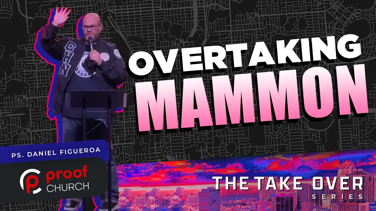 5 - Minute Sermon Recap | Overtaking Mammon | Pastor Daniel Figueroa ...