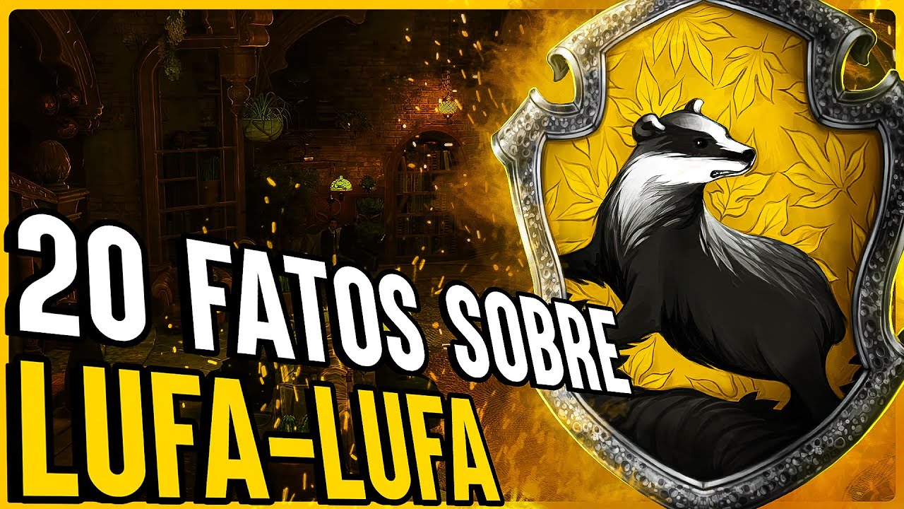 20 FATOS SOBRE A CASA HUFFLEPUFF (Lufa Lufa) - Dia do Orgulho Lufano ...