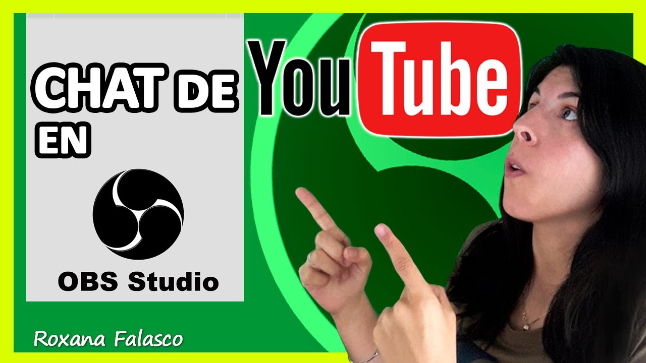 Cómo poner el CHAT de un DIRECTO de YouTube en OBS - YouTube