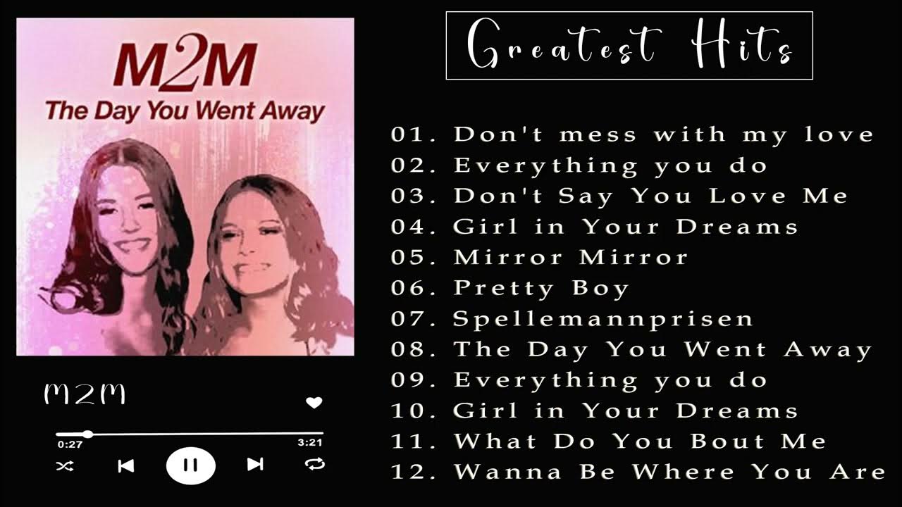 M2M Greatest Hits Full Album 2022 - The Best Songs Of M2M ♥️ - YouTube ... M2M Greatest Hits Full Album 2022 - The Best Songs Of M2M ♥️ - YouTube ...