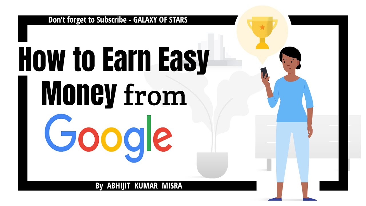 How to earn easy money from Google - YouTube
