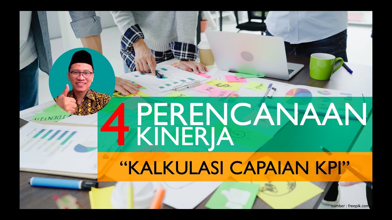 Perencanaan Kinerja : (4) Kalkulasi Capaian KPI - YouTube