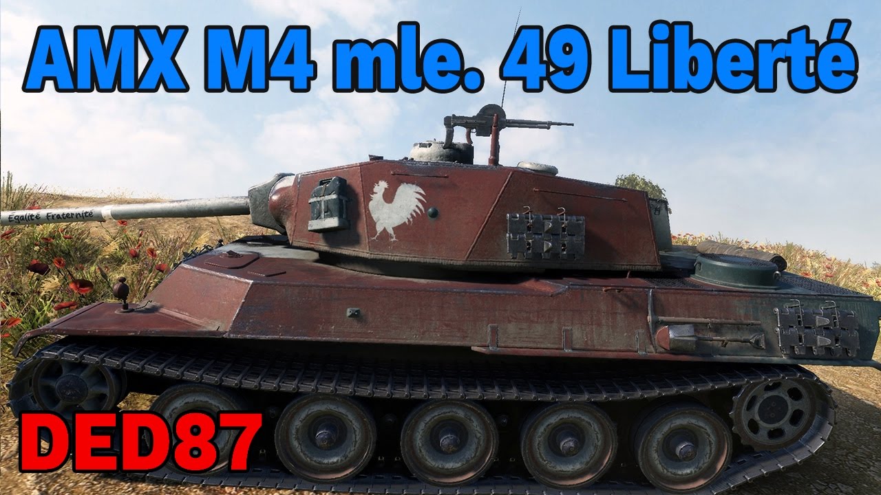 Franca na stepach - AMX M4 mle. 49 Liberté - World of Tanks - YouTube