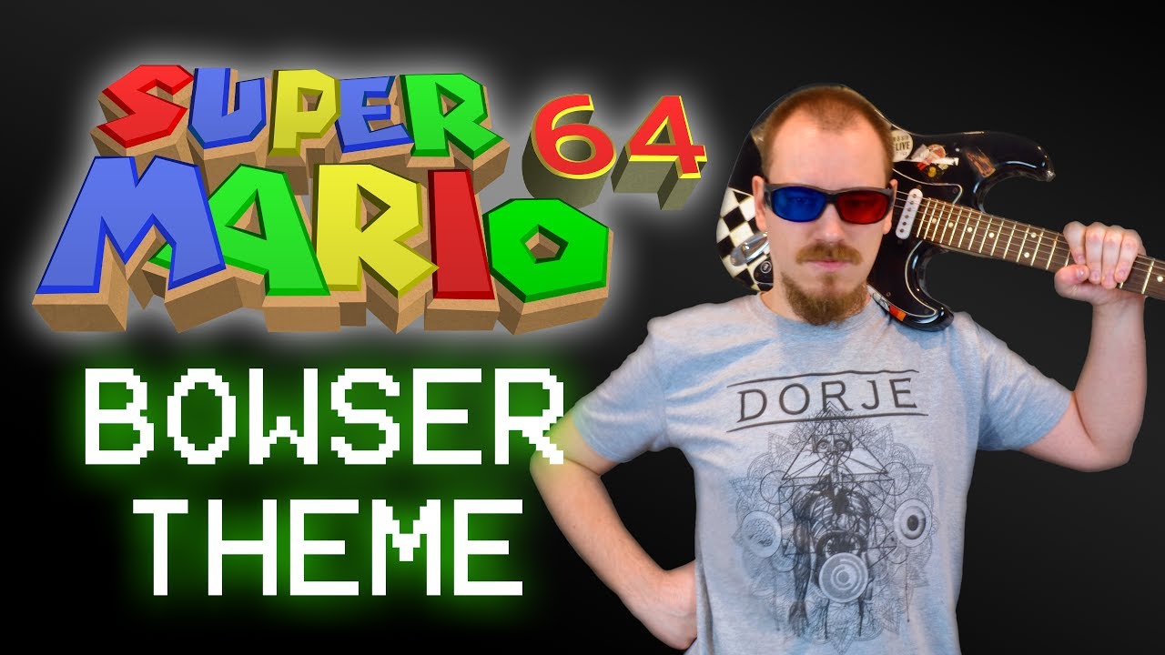 Super Mario 64 - "Bowser's Theme" - Rock Cover - YouTube