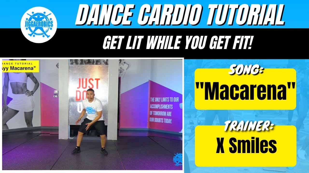 JiggAerobics Dance Cardio Workout- "Macarena" Tutorial w/ X-Smiles ...