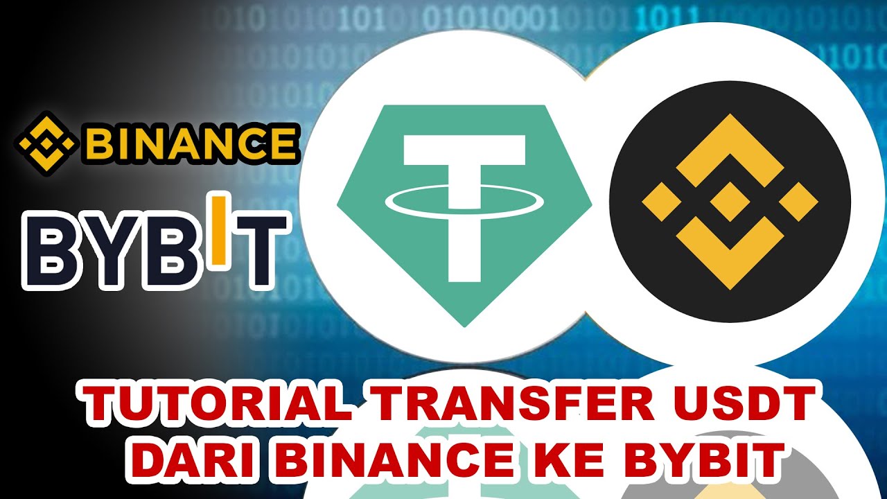 TUTORIAL TRANSFER USDT DARI BINANCE KE BYBIT YouTube tutorial-transfer-usdt-dari-binance-ke-bybit-youtube
