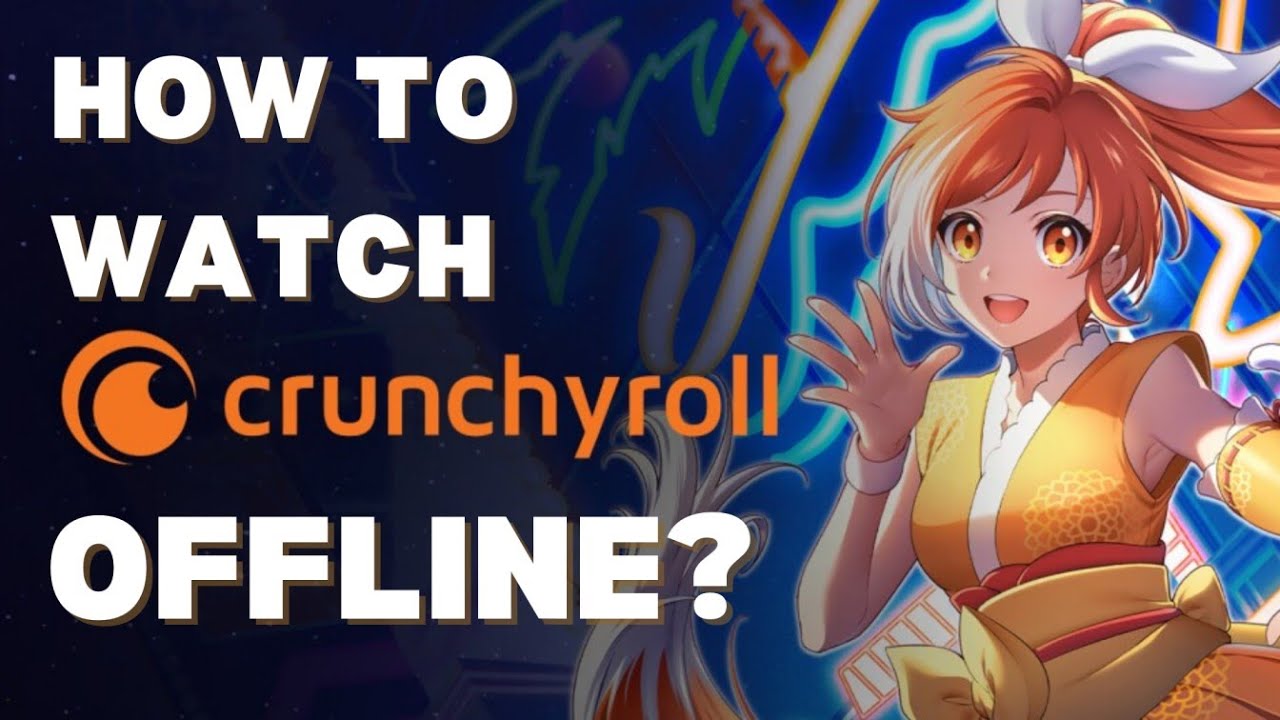 How to watch and download Crunchyroll episodes offline? - YouTube