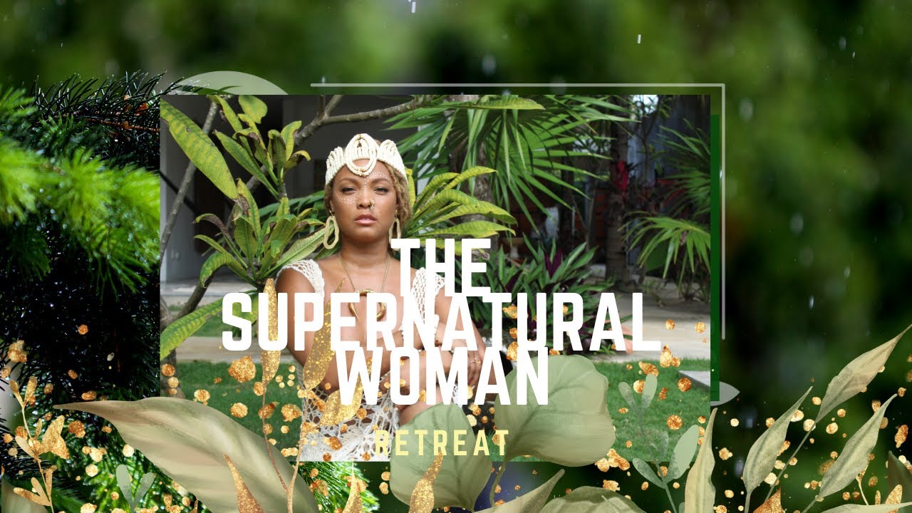 The SuperNatural Woman Retreat Hosted by Sepsenahki "Chef Ahki Taylor ...