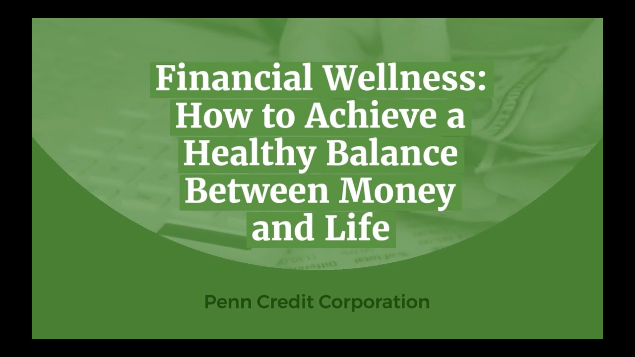 Financial Wellness: How to Achieve a Healthy Balance Between Money and ...