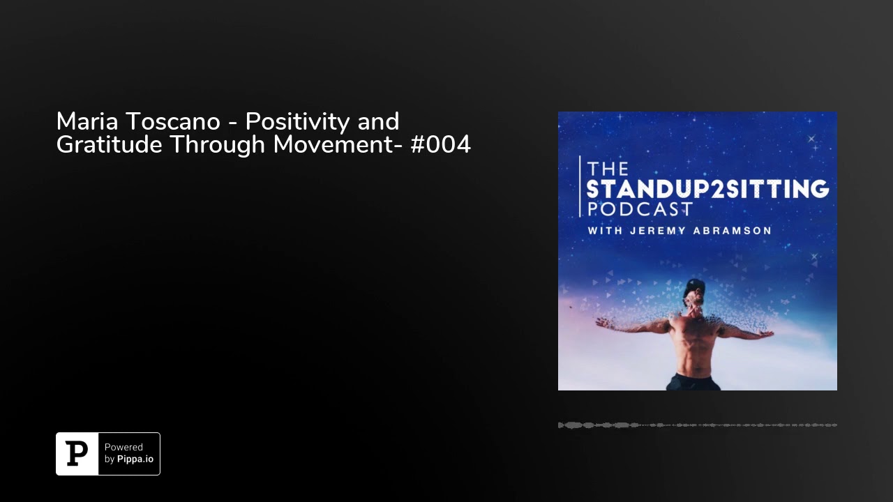 Maria Toscano - Positivity and Gratitude Through Movement- #004 - YouTube