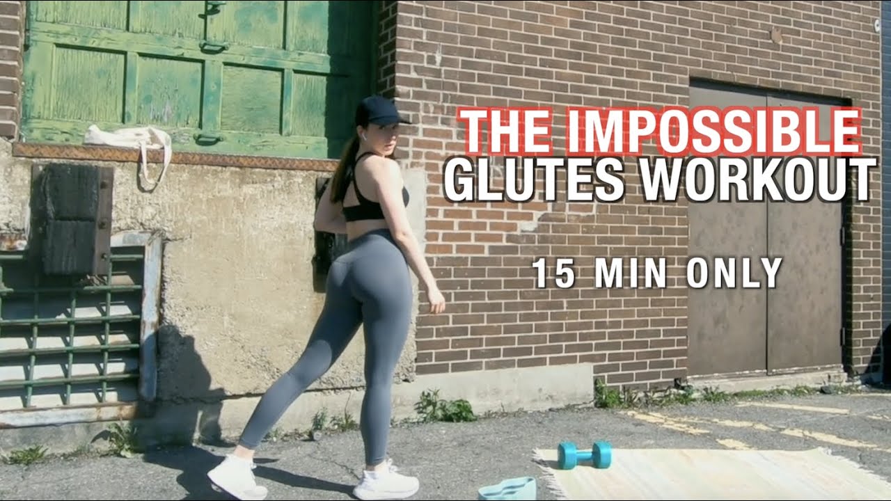 THE IMPOSSIBLE GLUTES WORKOUT - YouTube
