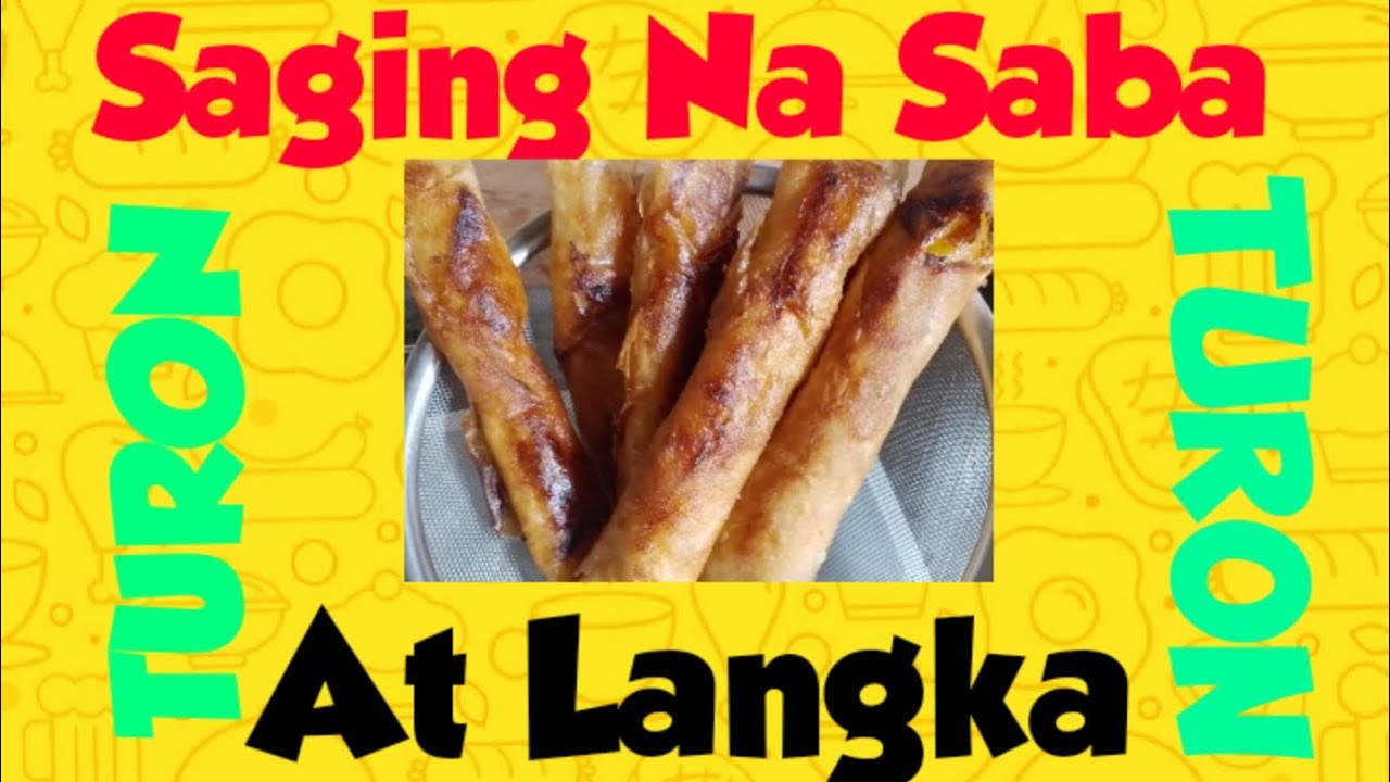 Easy Cook , Simple Merienda ( Turon ) Saging na Saba At Langka Lasang ...