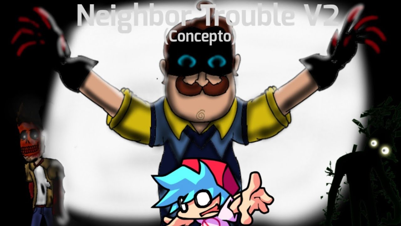 Neighbor Trouble V2 (Triple Trouble X Hello Neighbor) - [Concepto ...