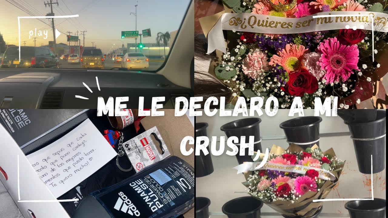 Así es como me le declaro a mi crush, me dirá q si o que no👀👀 - YouTube