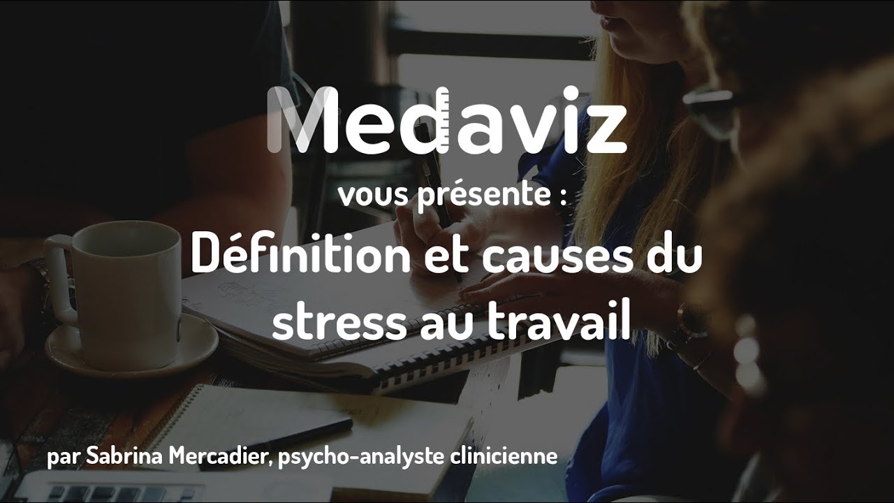 Stress au travail : sa définition et ses causes - YouTube