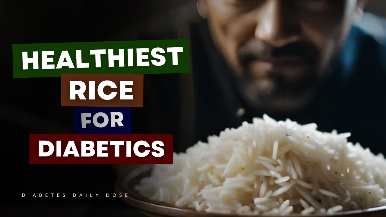 This Is The Healthiest Rice for Diabetics - YouTube