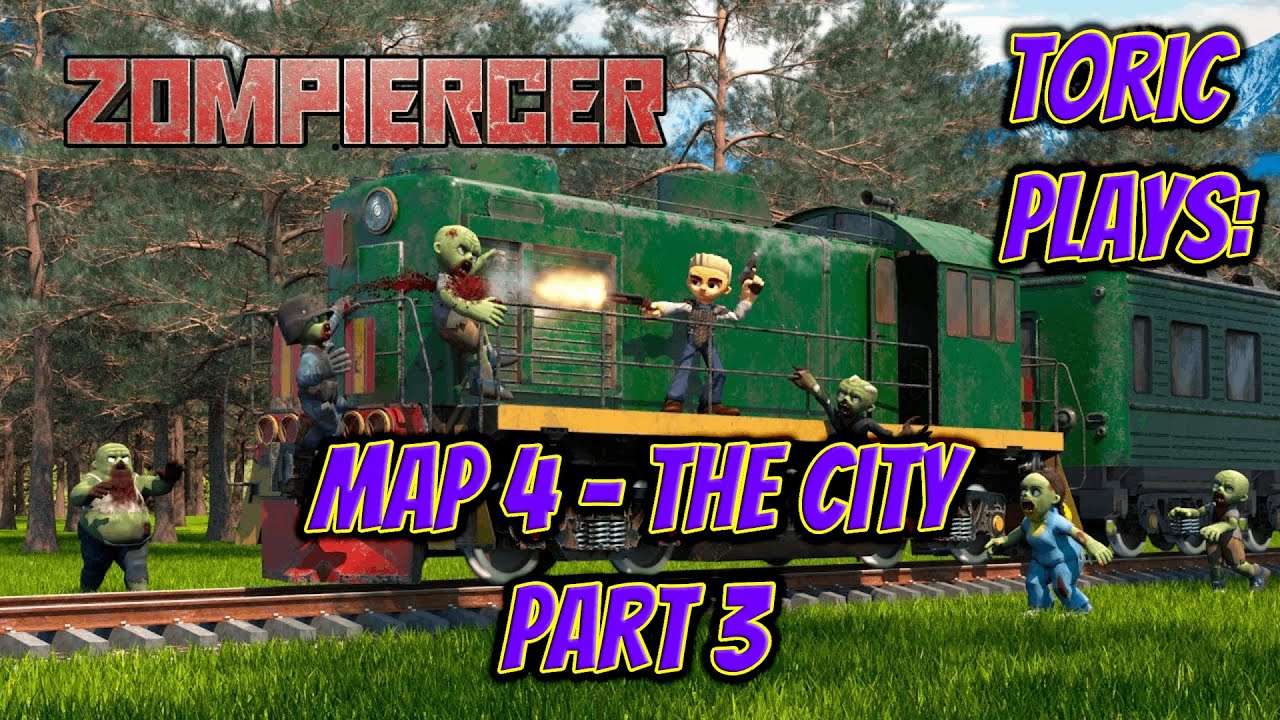 Toric's Take | Zompiercer 9.3 Alpha Playthrough | Map 4 - The City Part ...