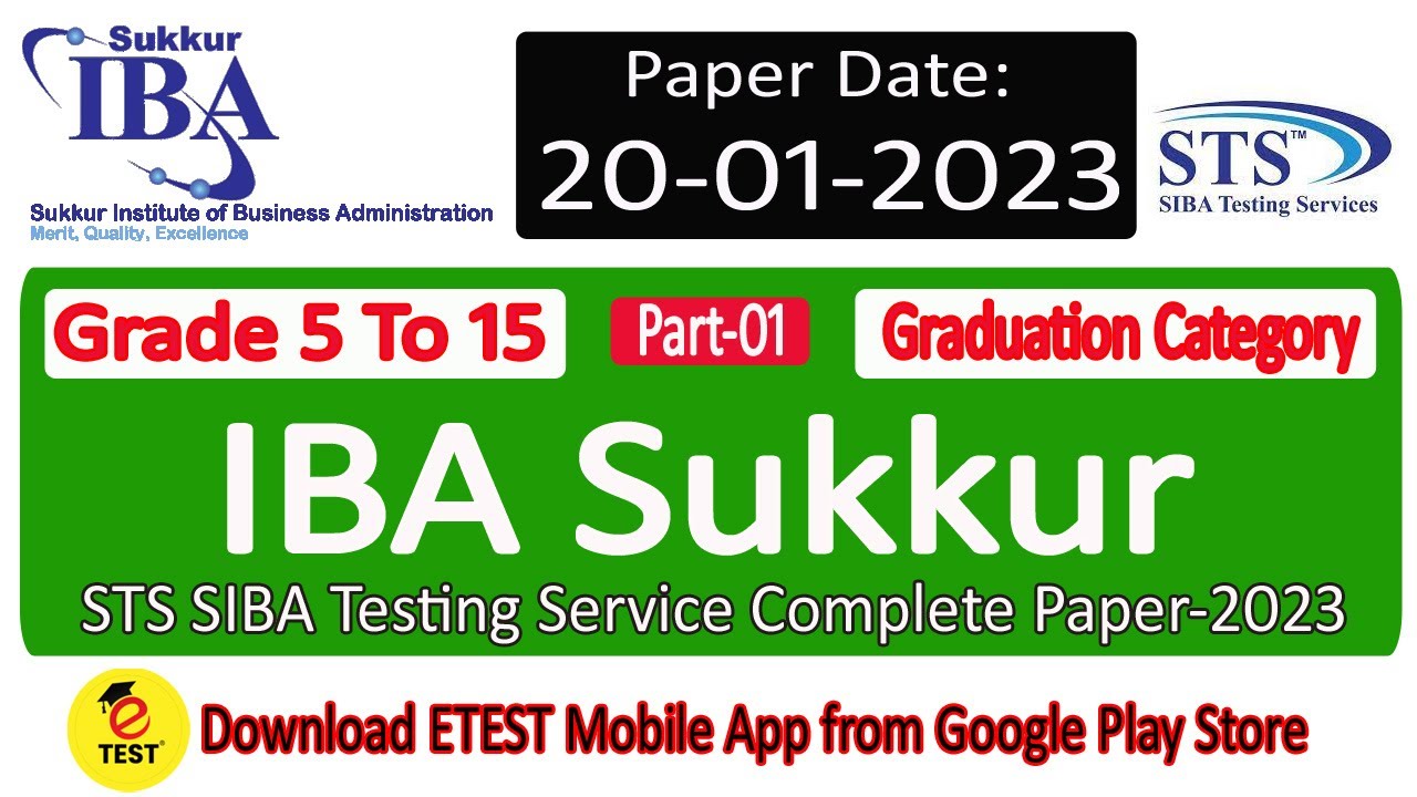 IBA Sukkur Solved Graduation Category Paper 20-01-2023 Part-01 || STS ...