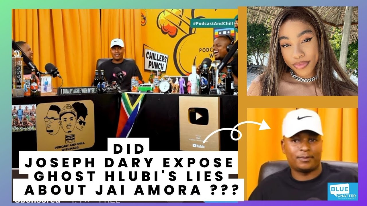 Joseph Dary reveals to Macg that his gf is Ghost Hlubi's ex, Jai Amora - YouTube