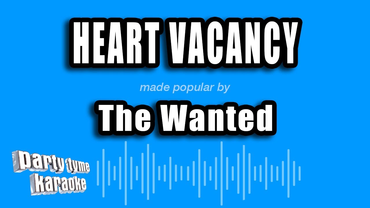The Wanted - Heart Vacancy (Karaoke Version) - YouTube