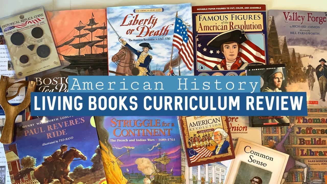 American Revolution | Unit Study Review | Living Books - YouTube