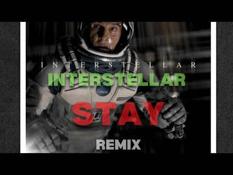 Stay Interstellar remix - YouTube