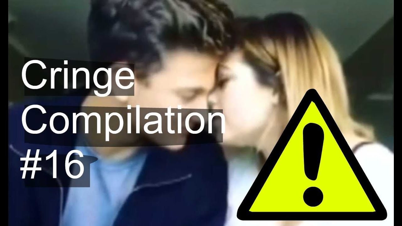 Cringe Compilation [Extreme Cringe Alert] #16 - YouTube