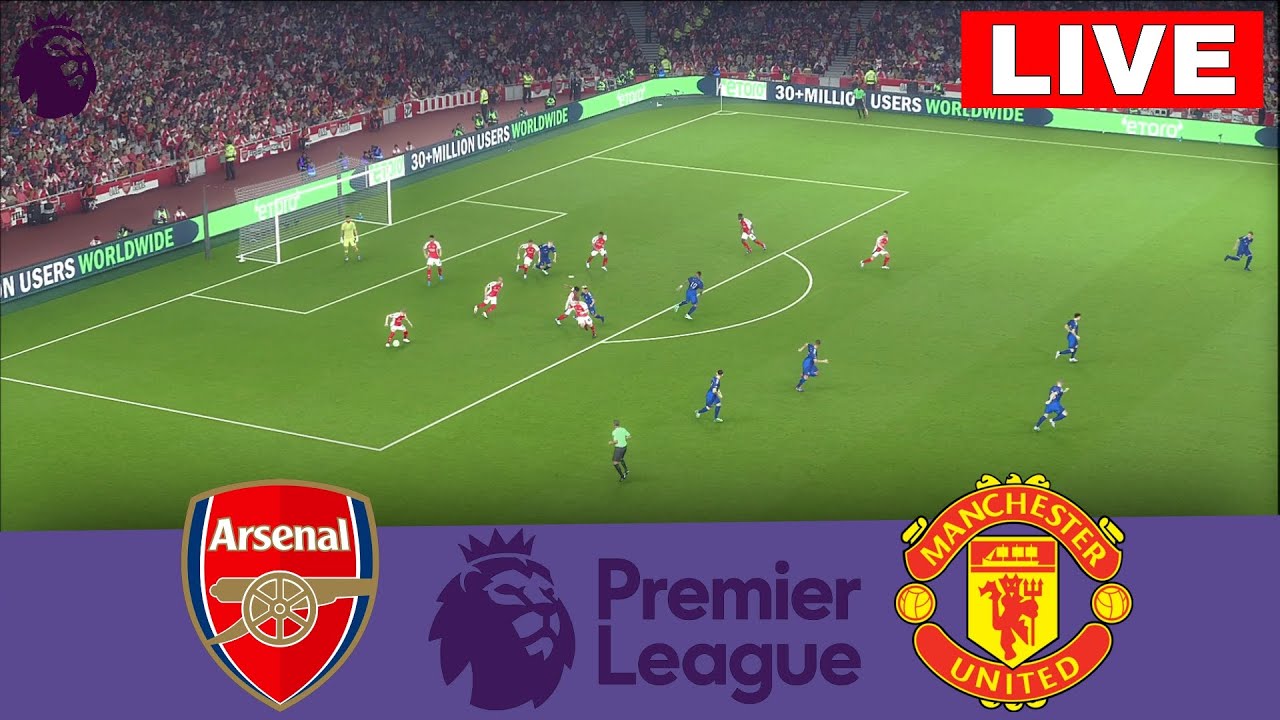 [LIVE] Arsenal vs Manchester United Premier League 24/25 Full Match ...