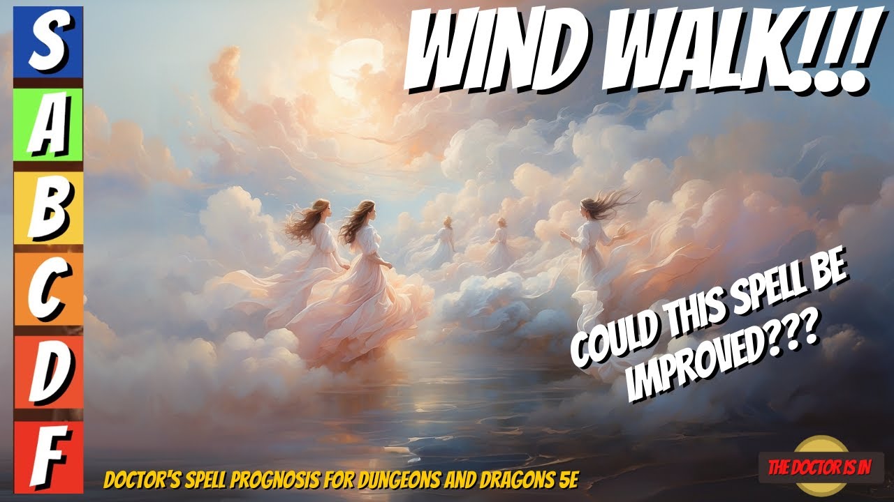 WIND WALK Could Use Some Serious Improvements in Dungeons and Dragons ...