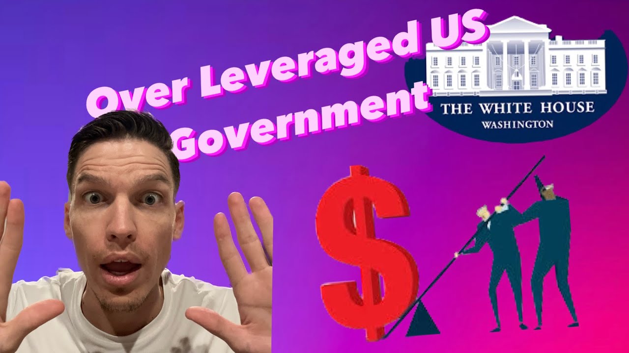 The Government is WAY Over Leveraged! - YouTube
