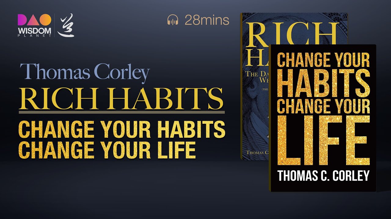 Rich Habits + Change Your Habits, Change Your Life｜Thomas C.Corley ...