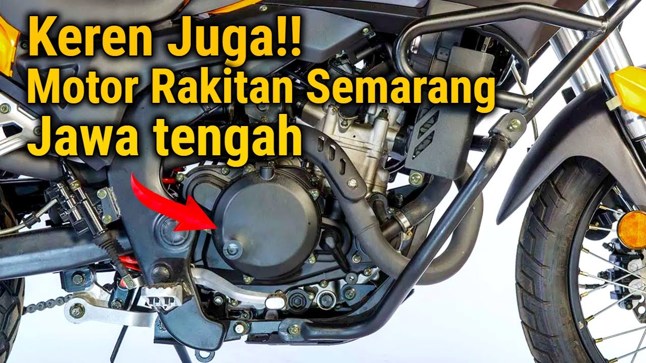 Motor Rakitan Semarang !! Gak kalah Keran dari Motor Jepang !! Viar ...
