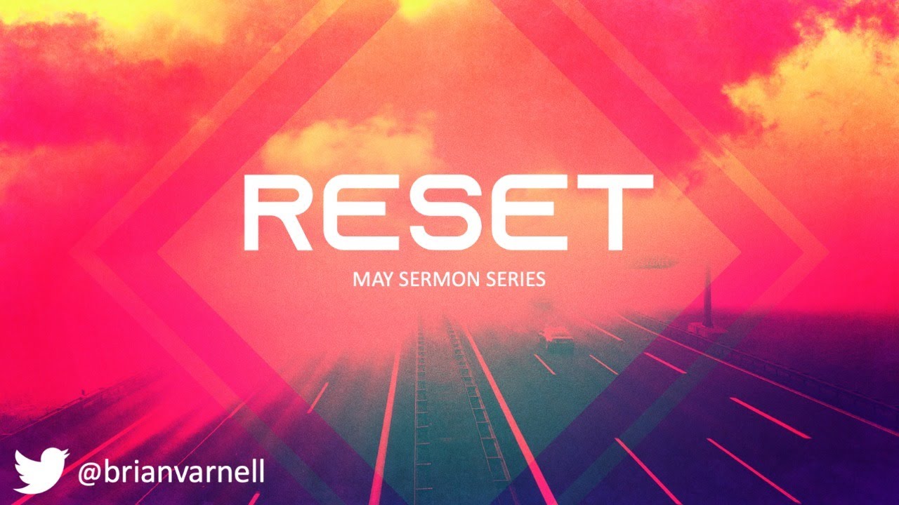 "Reset Wk. 2" 05/24/20 : Pastor Brian Varnell - YouTube
