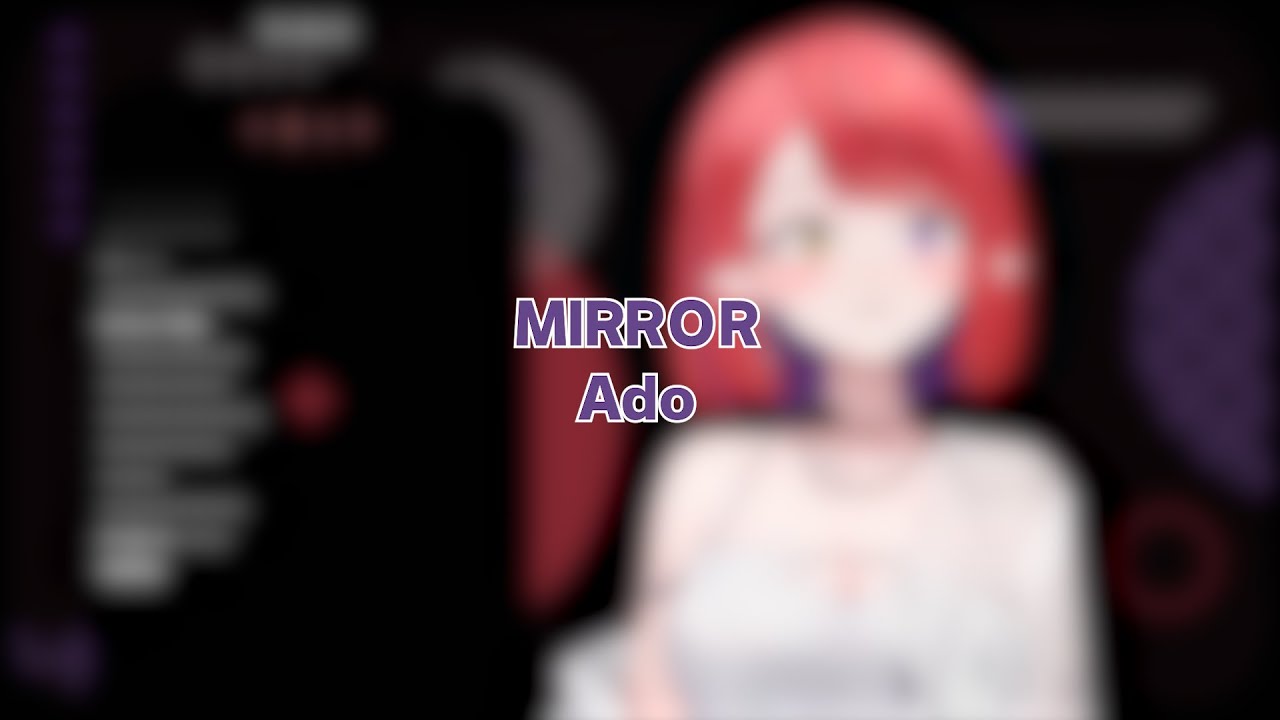 240826 MIRROR(Ado) - YouTube