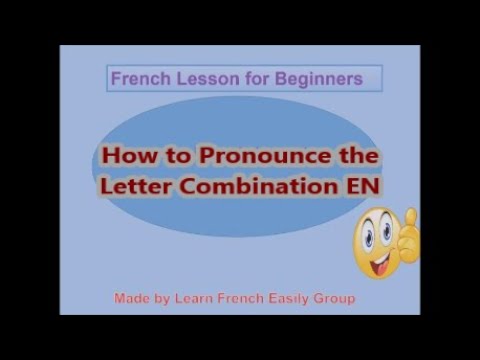 Letter Combination EN in French Words - French Alphabet Pronunciation ...