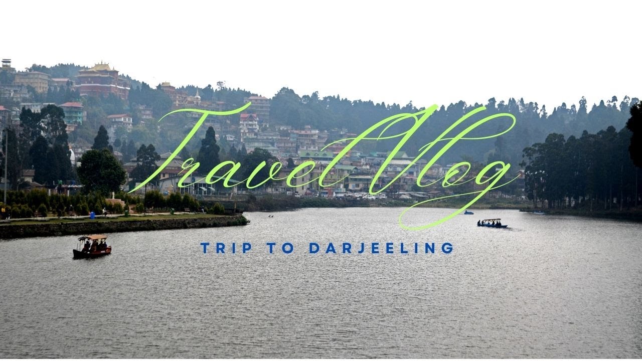 Enchanting Darjeeling: Exploring Mirik, Simana View Point, and ...