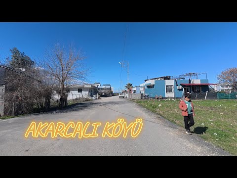 Akarcalı Köyü ve Deniz Yolu Dönüş ADANA